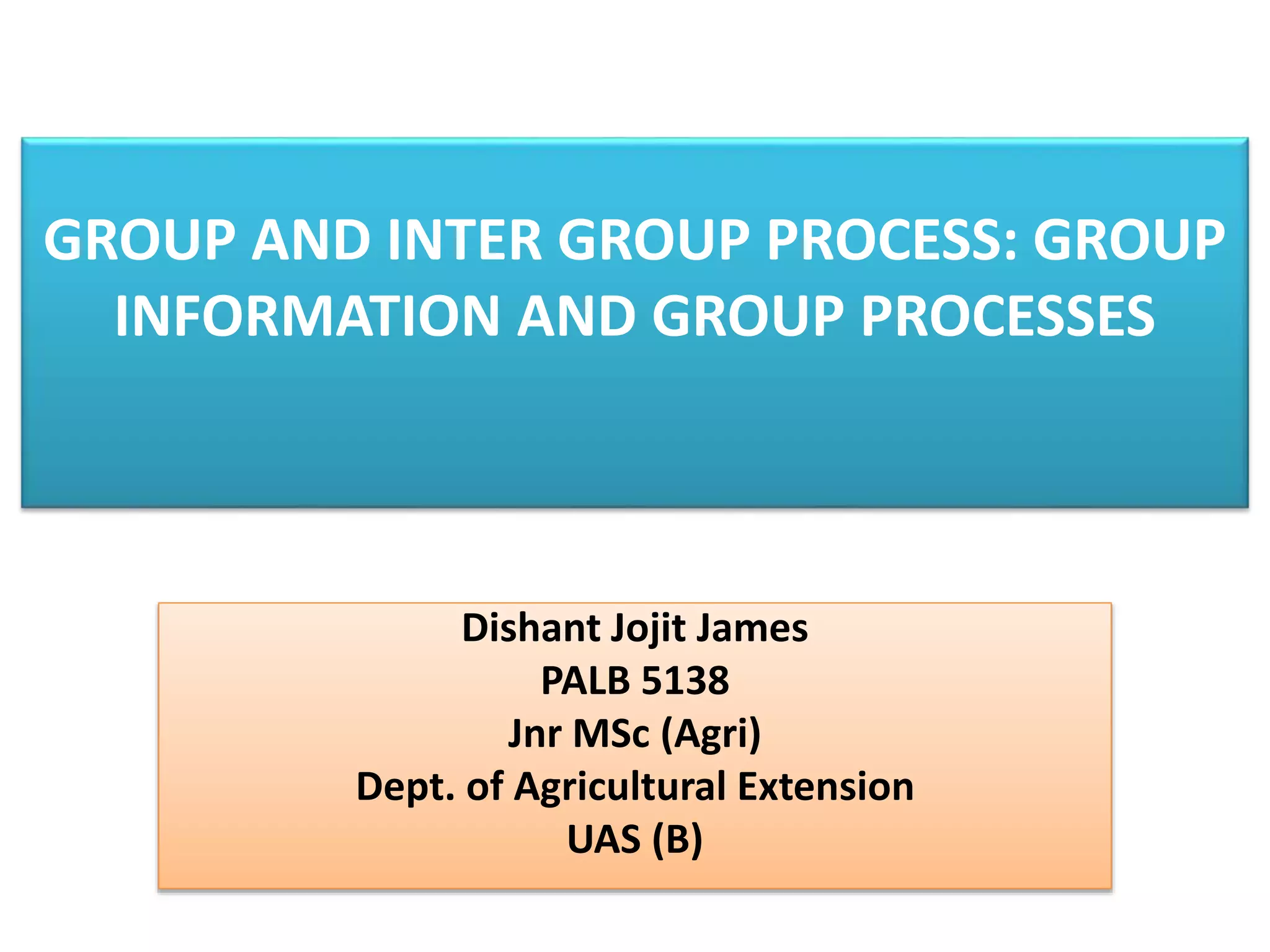 Group and intergroup processes | PPTX