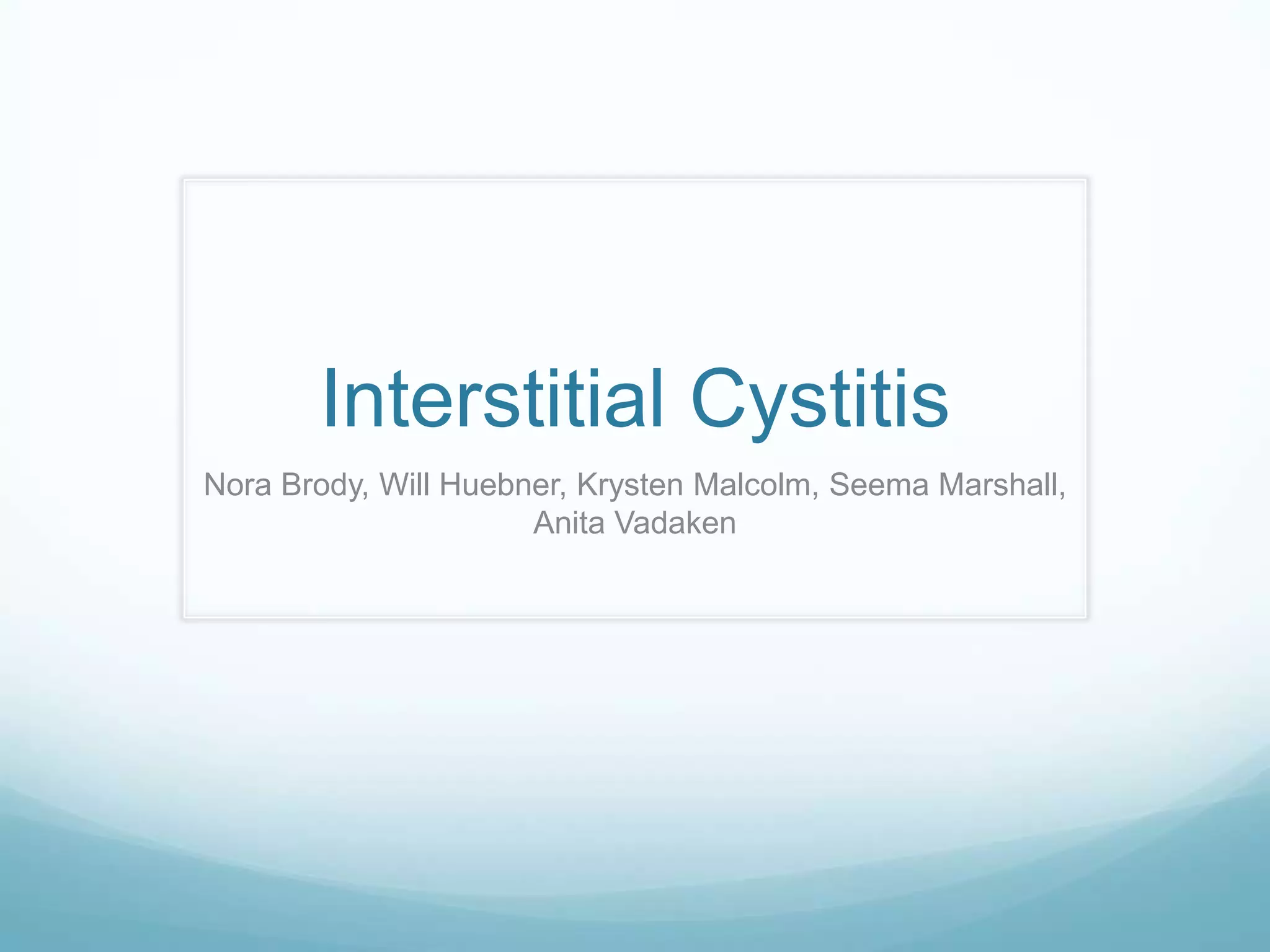 Interstitial Cystitis | PPTX