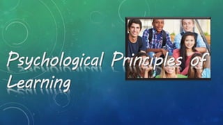 Psychological Principles of Learning | PPTX