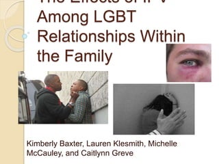 Group lgbt ipv presentation final | PPSX | Sexual Health | Diseases and ...