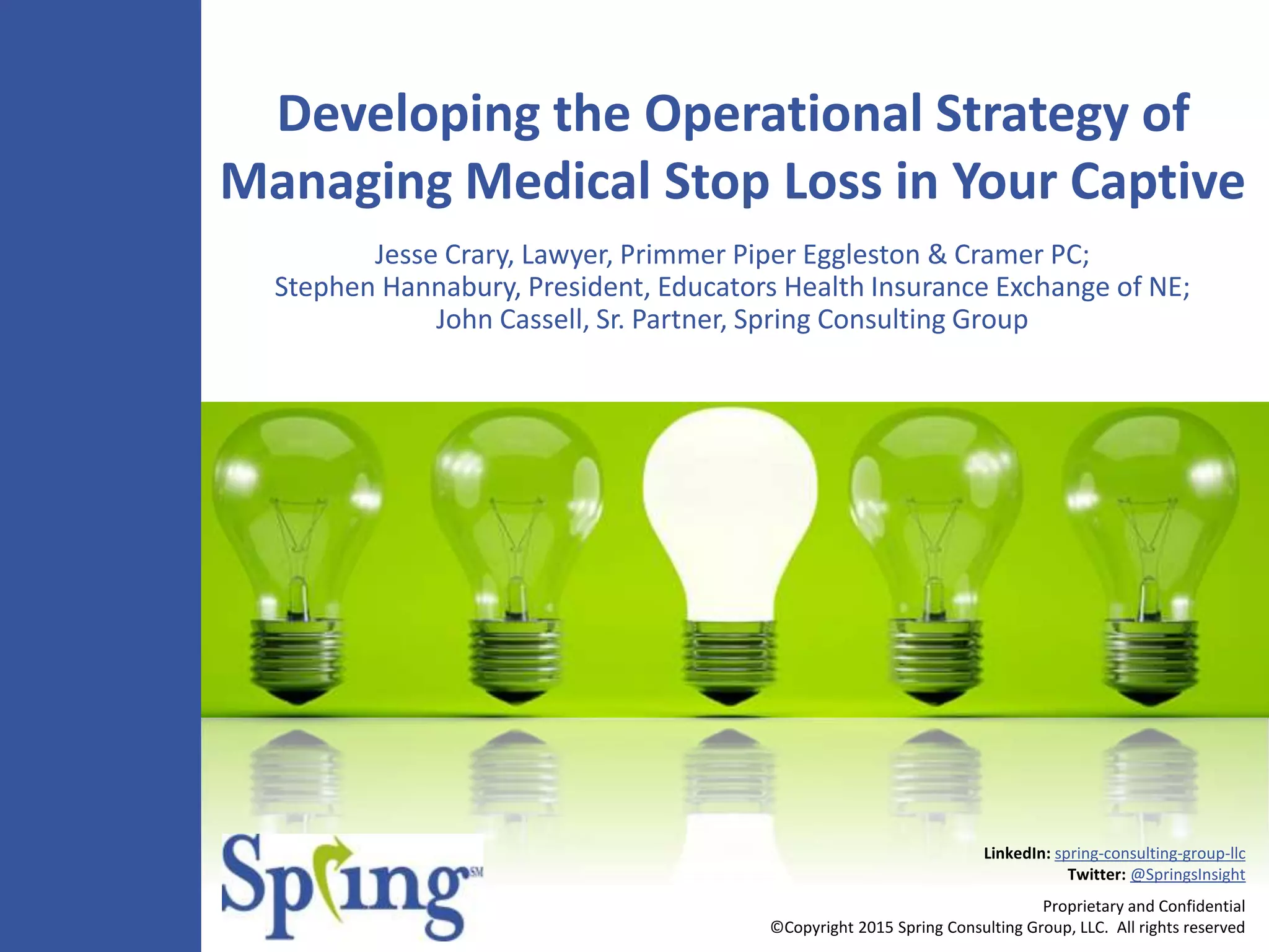 Group medical stop loss captives 2015 | PPTX