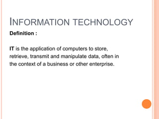 Information Technology (IT) | PPT