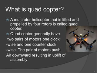 Quad Copter | PPTX