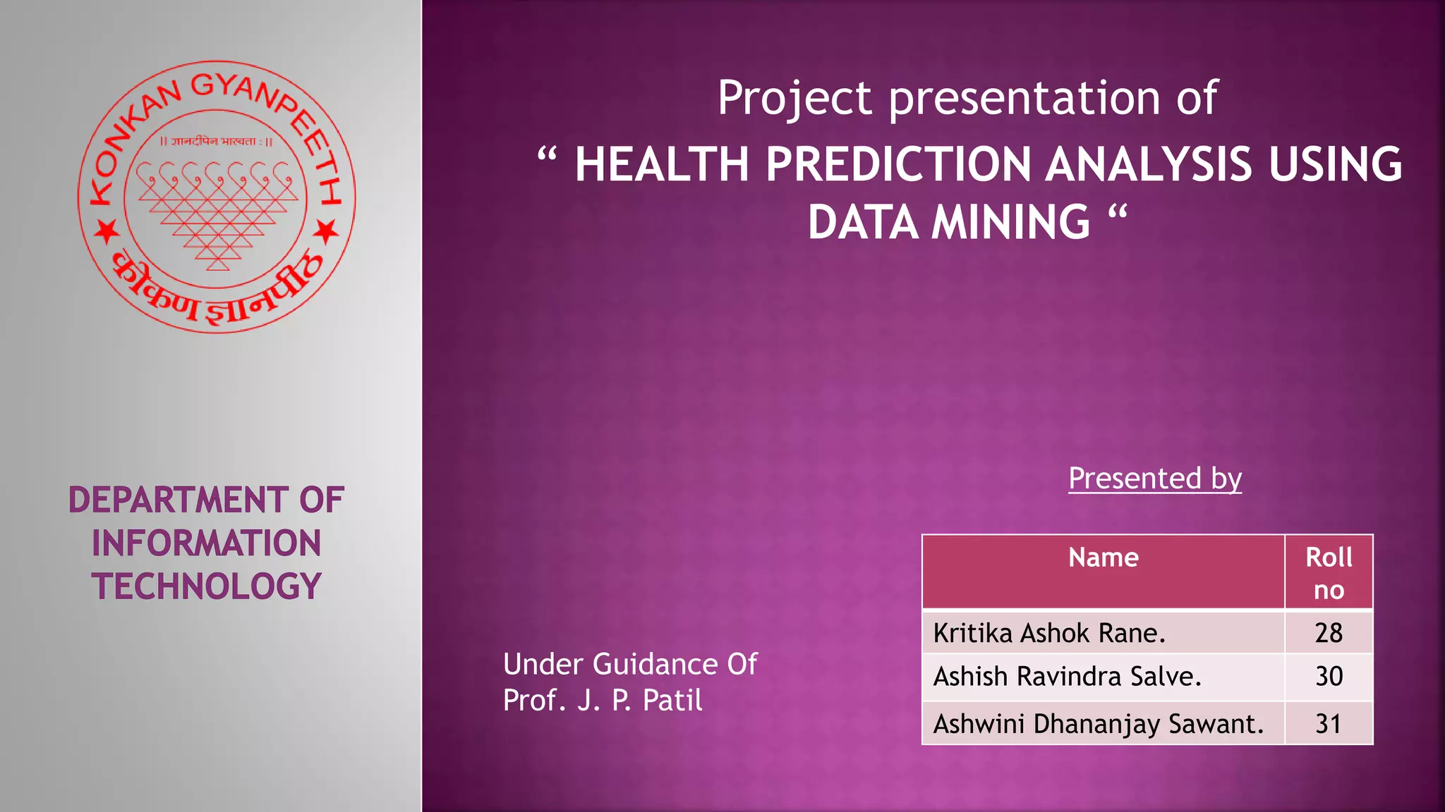 HEALTH PREDICTION ANALYSIS USING DATA MINING | PPTX