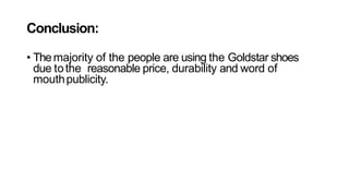 Factors Influencing the Usage of Goldstar Shoes | PPTX