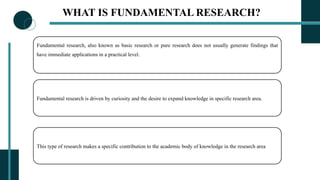 ACTION RESEARCH & FUNDAMENTAL RESEARCH | PPTX