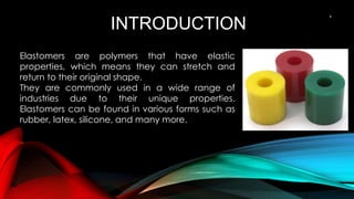 Elastomer for Textile Physics 1 .pptx