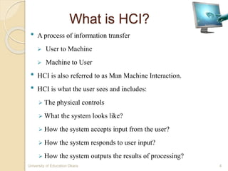 Human Computer Interface of an Information System | PPT