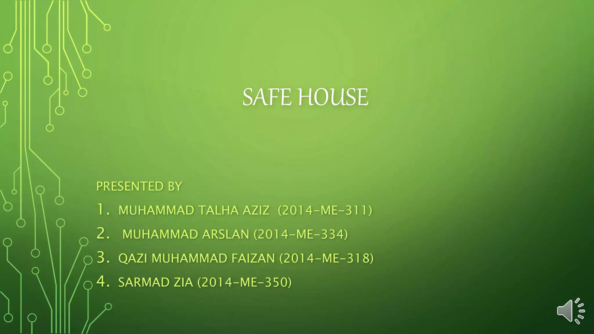 Safe House | PPT