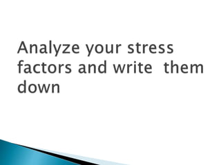 keep stress under control | PPTX