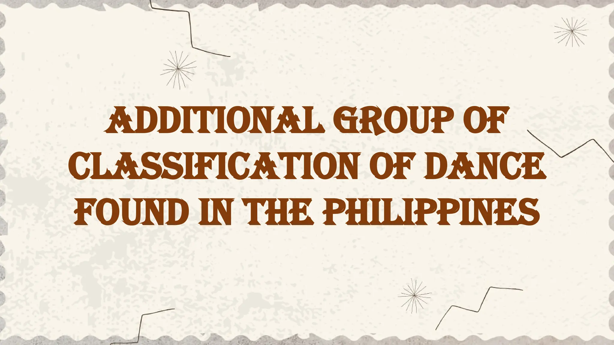 GROUP OF CLASSIFICATION OF DANCE FOUND IN THE PHILIPPINES.pptx