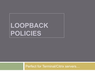 Useful Group Policy Concepts | PPTX