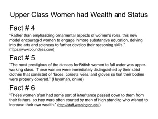 Upper Class White Women Powerpoint week 5 Presentation | PPT