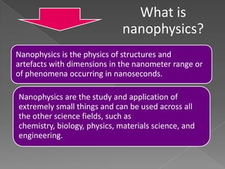 ppt of Phy.(Nanophysics) | PPTX | Chemistry | Science