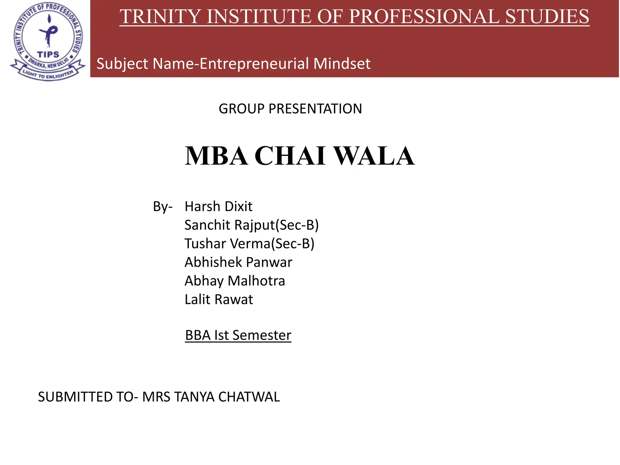 Group PPT on MBA Chai Wala by.pptx created by lalit | PPT