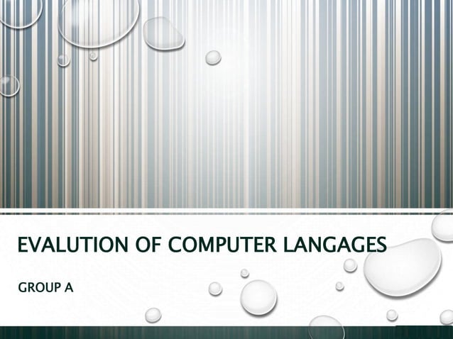 EVALUTION OF COMPUTER LANGAGES | PPT
