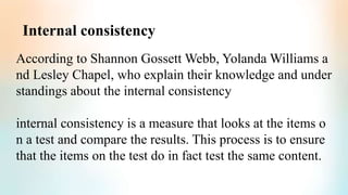 GROUP PRESENTATIONS Internal consistency | PPTX