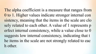 GROUP PRESENTATIONS Internal consistency | PPTX | Education