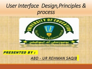 User Interface Design,Principles & process | PPT