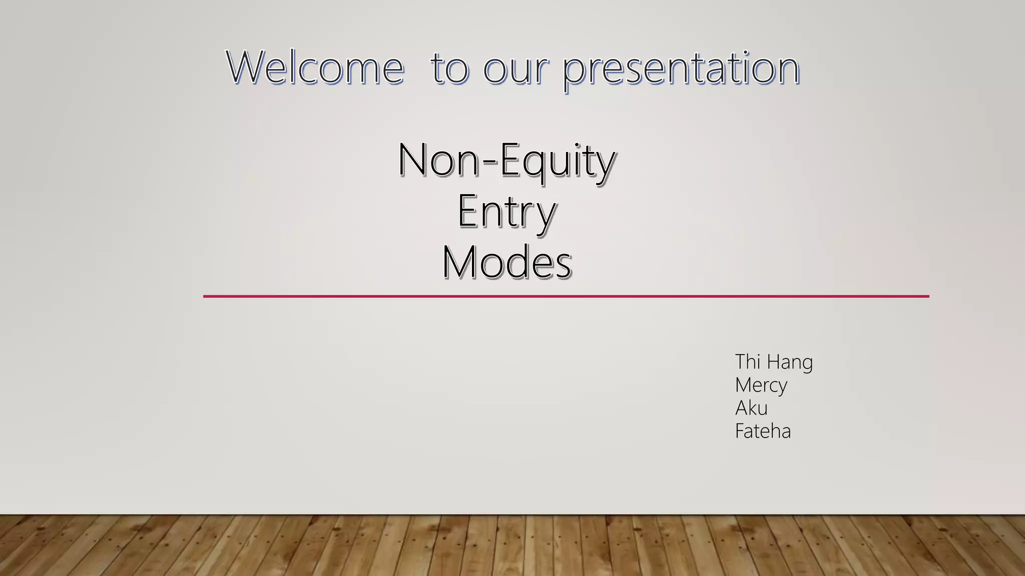 Non-Equity Modes to enter International Market | PPTX