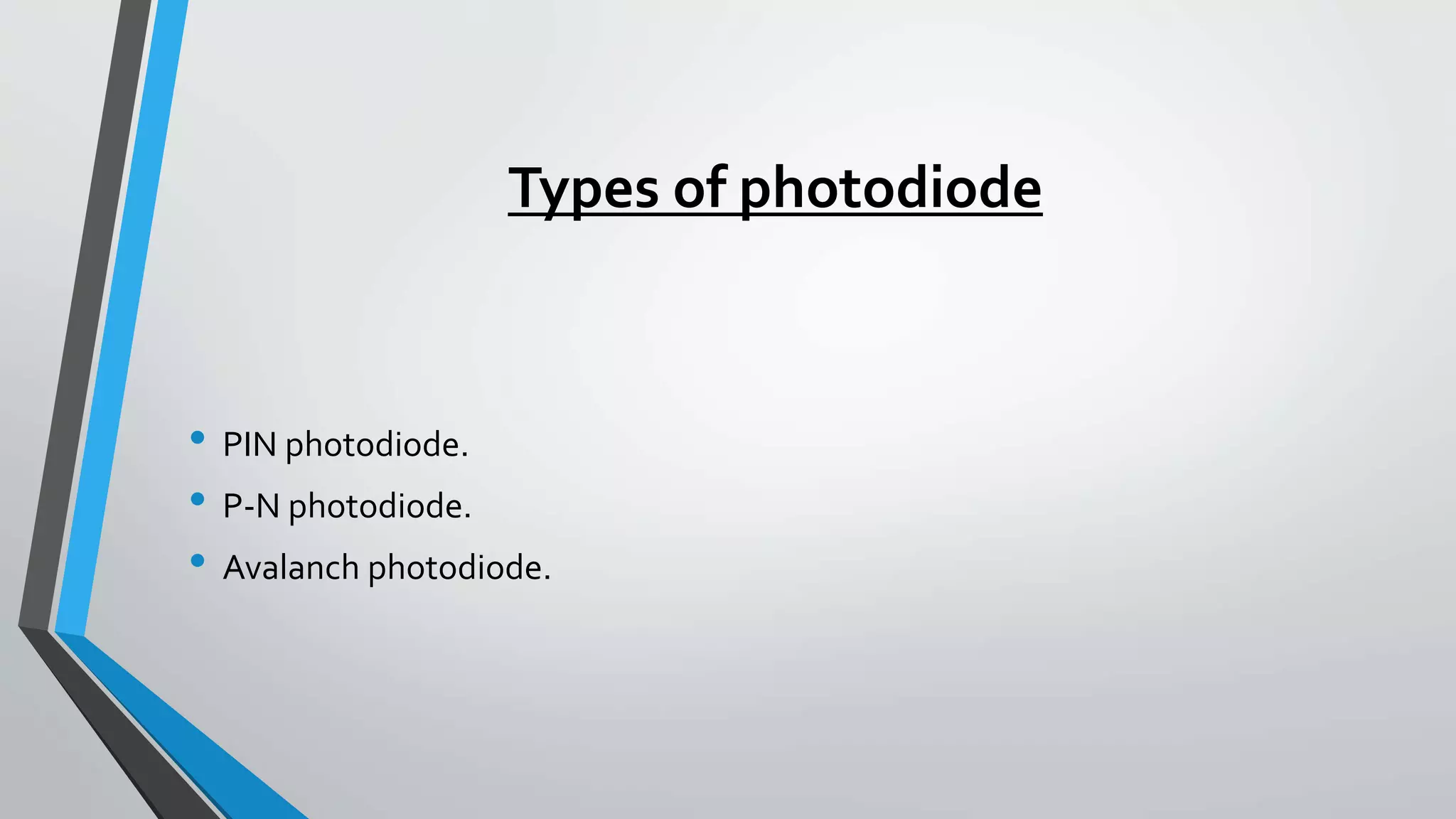 Photo diode | PPTX