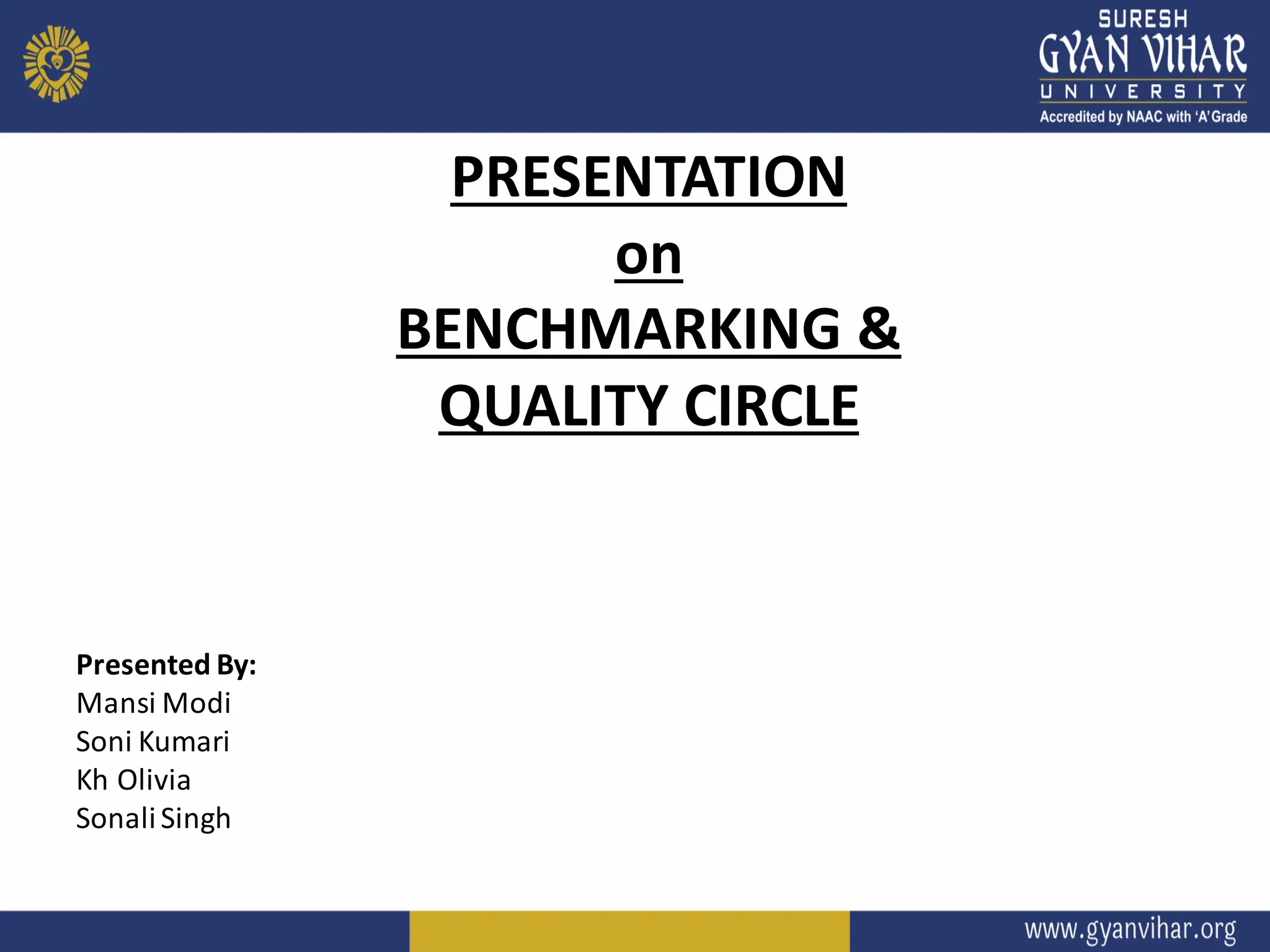 BENCHMARKING AND QUALITY CIRCLE PRESENTATION | PPT