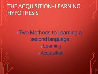 Task 3 - Language Acquisition | PPT