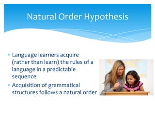 Group presentation krashen’s 5 hypotheses | PPTX