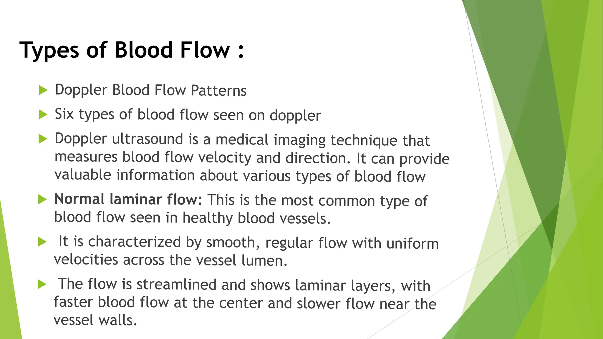 Basic Blood flow types found in blood vessels.pptx