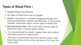 Basic Blood flow types found in blood vessels.pptx