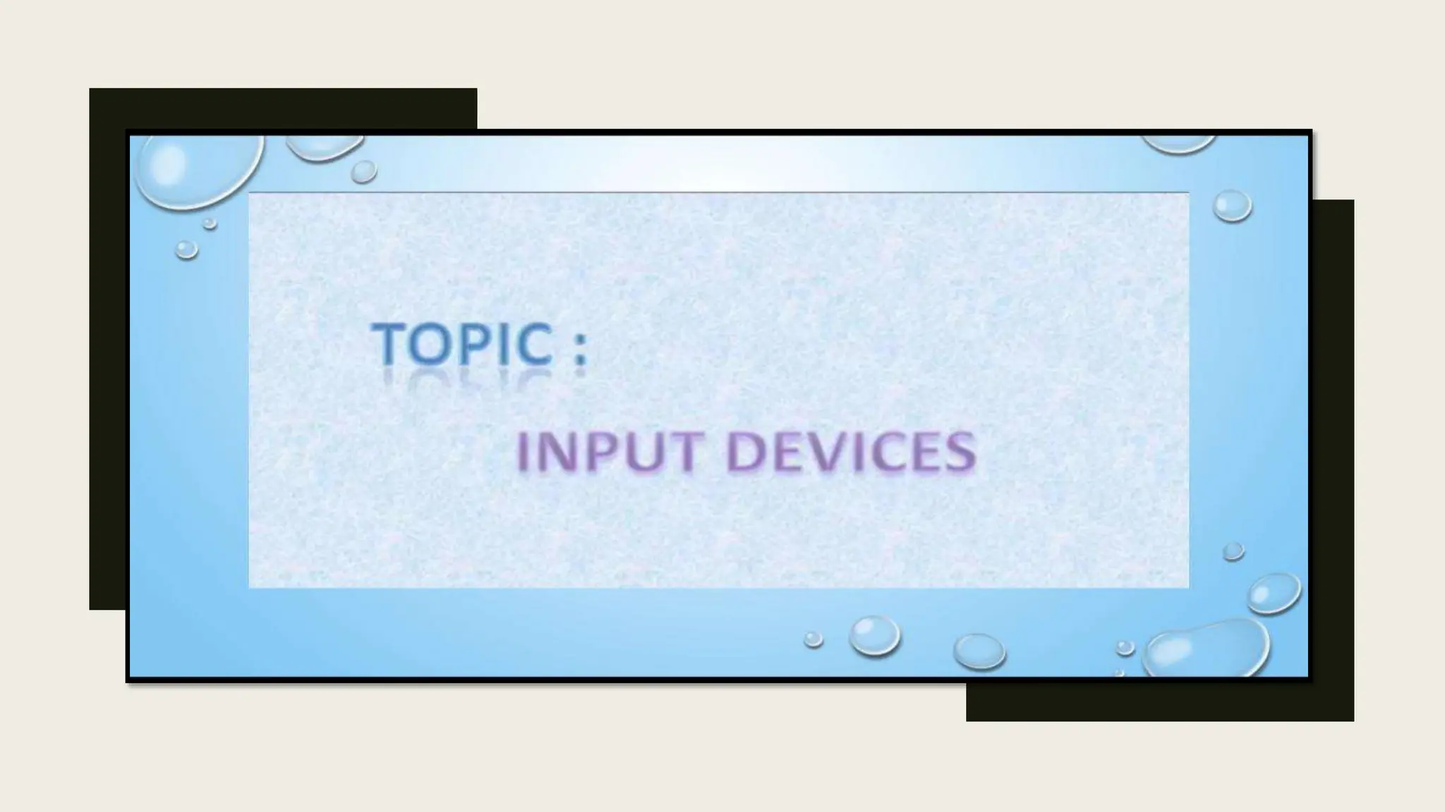 Information and communication technology. Input devices | PPT