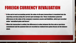 FOREIGN CURRENCY REVALUATION | PPTX