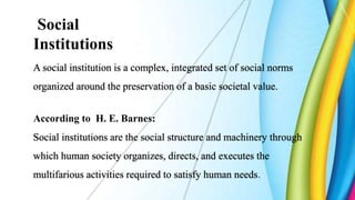 An Intro to Social Institutions & Institution of Economics | PPT