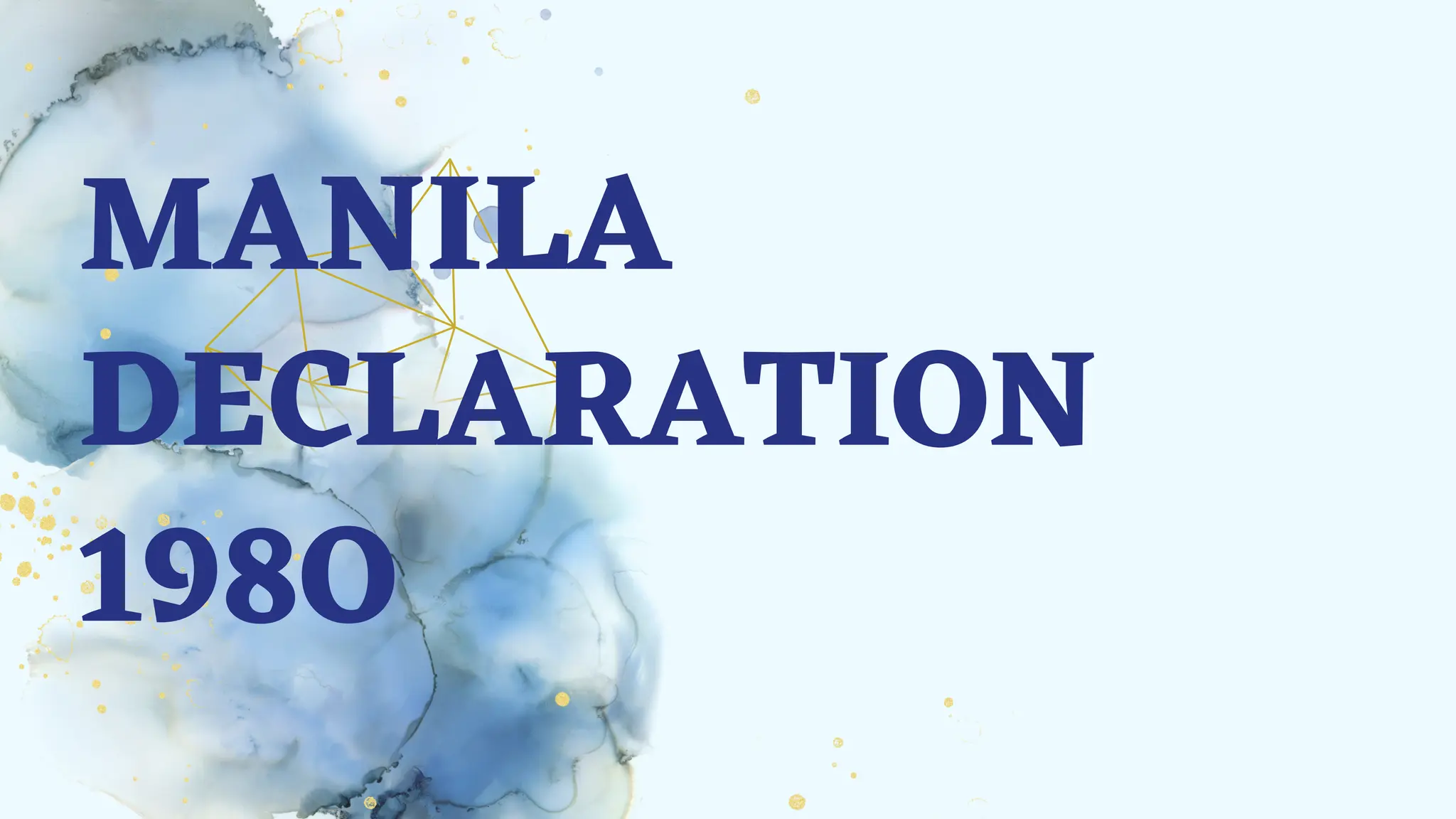 Manila Declaration 1980 | PPT Manila Declaration 1980 | PPT
