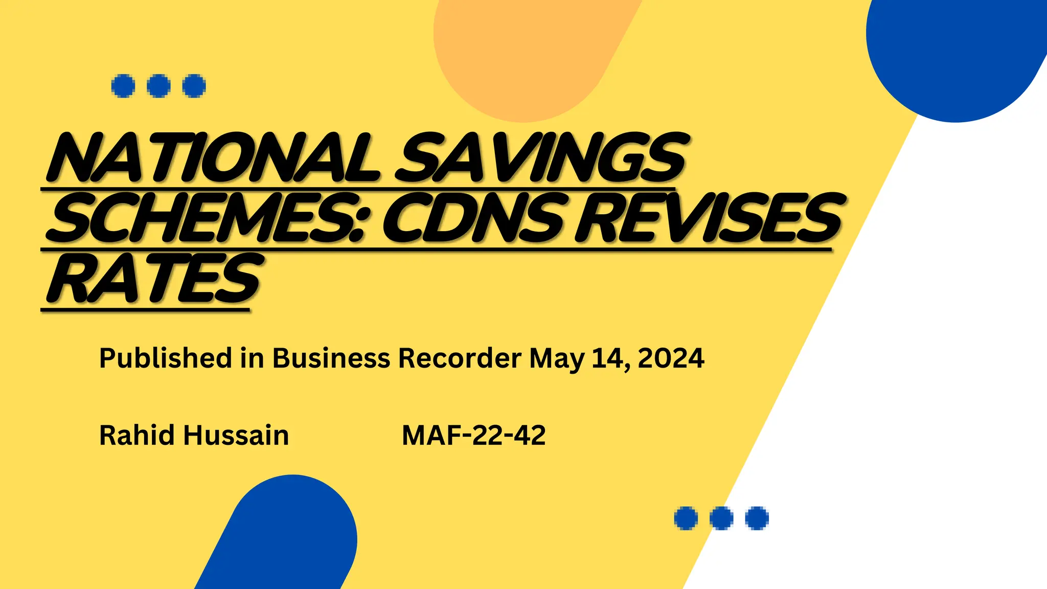 National Saving Schemes : CDNS Revises Rate | PPTX
