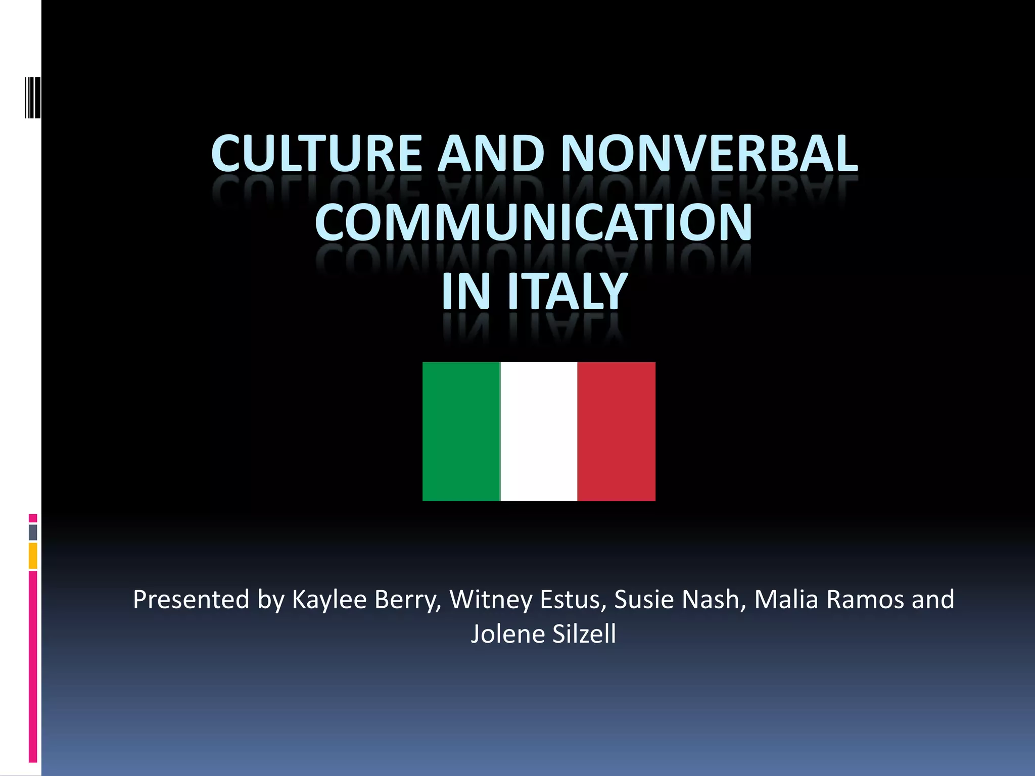 Culture and Nonverbal Communication in Italy | PPTX