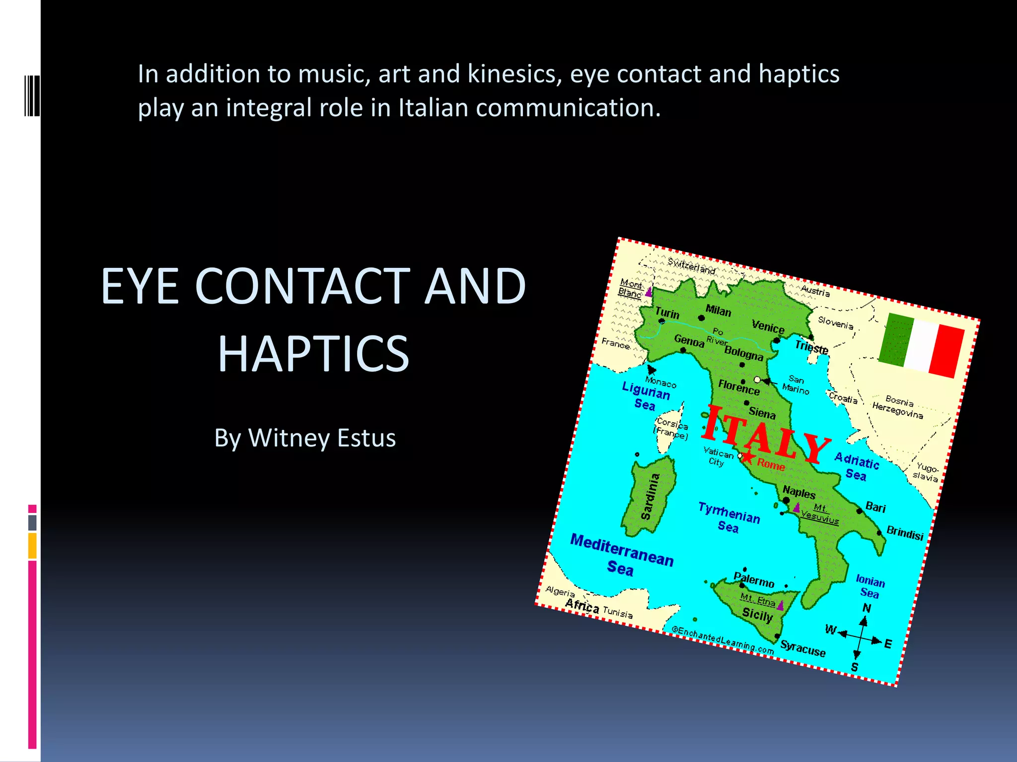 Culture and Nonverbal Communication in Italy | PPTX