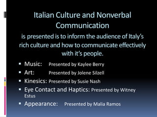 Culture and Nonverbal Communication in Italy | PPTX