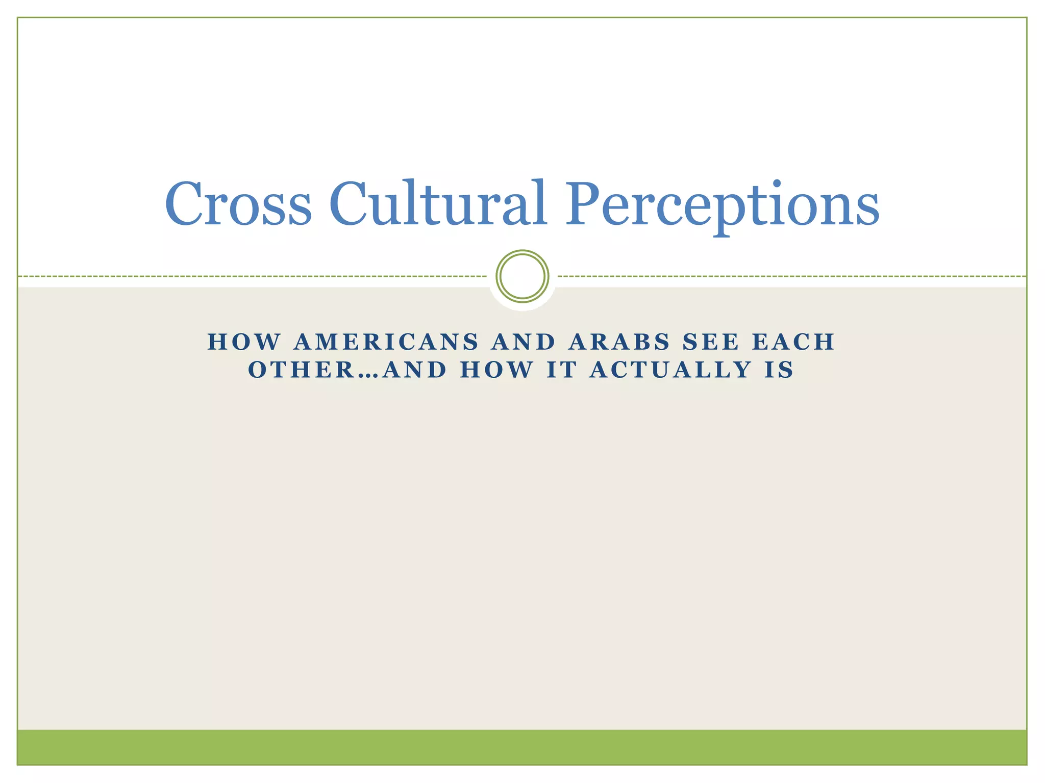 Cross Cultural Perceptions | PPTX