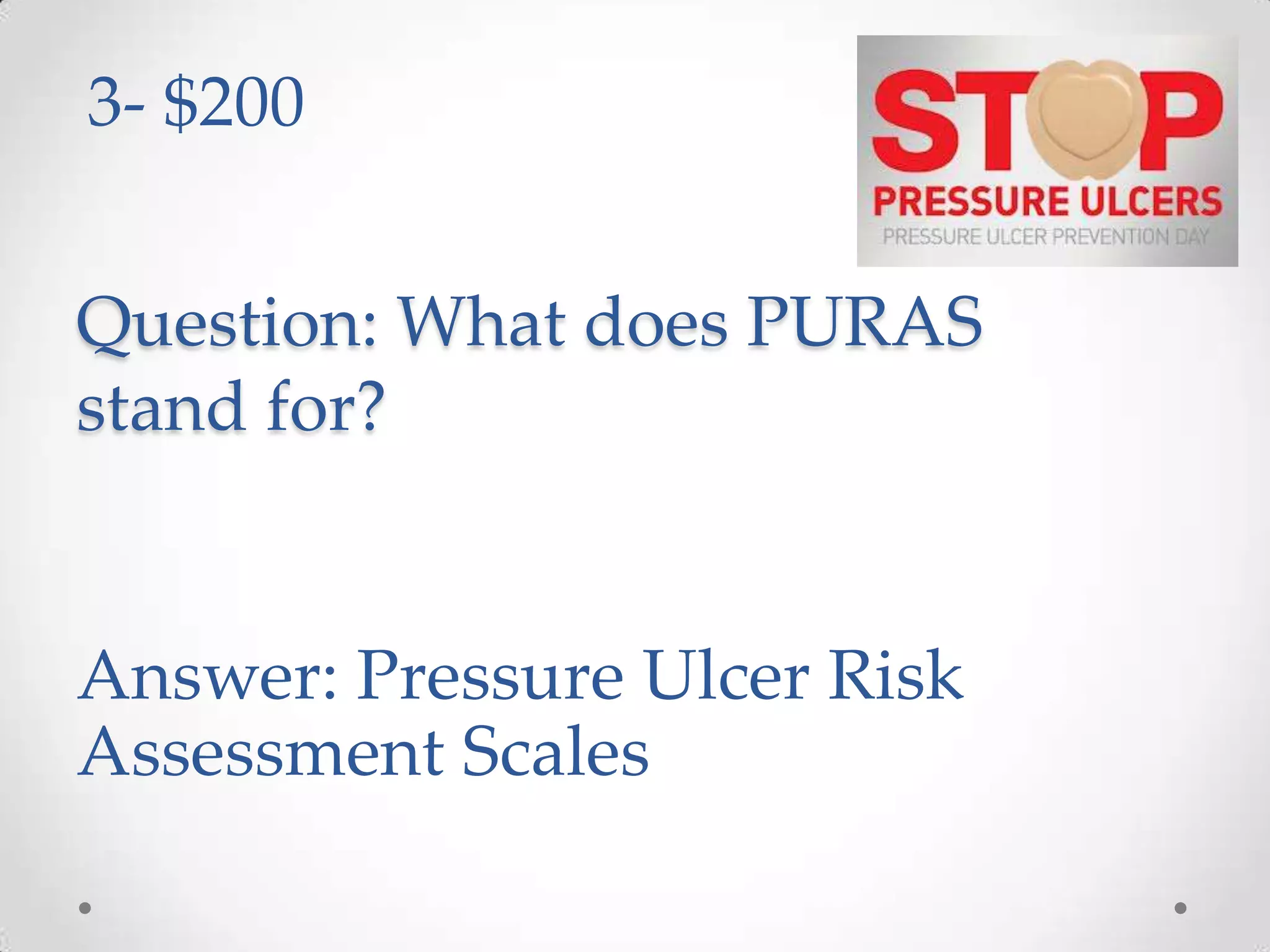 Test Your Pressure Ulcer Knowledge | PPTX