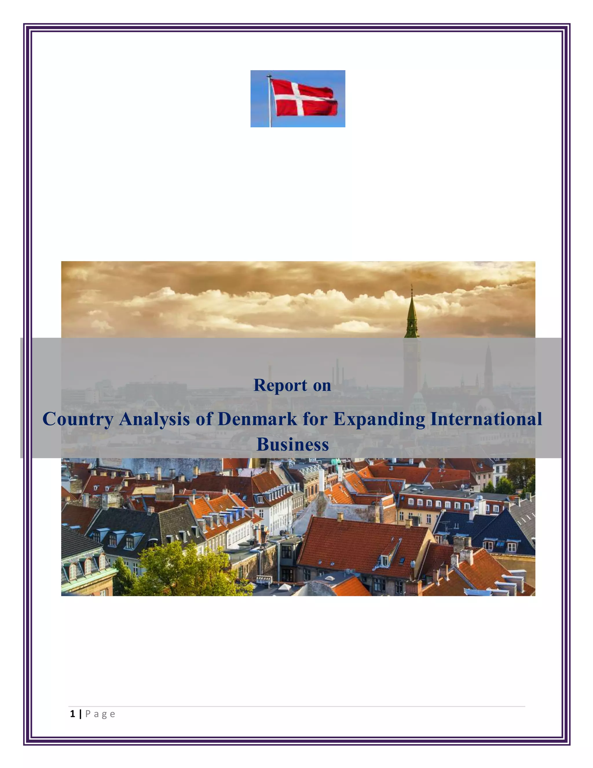 Country Analysis of Denmark for Expanding International Business | PDF