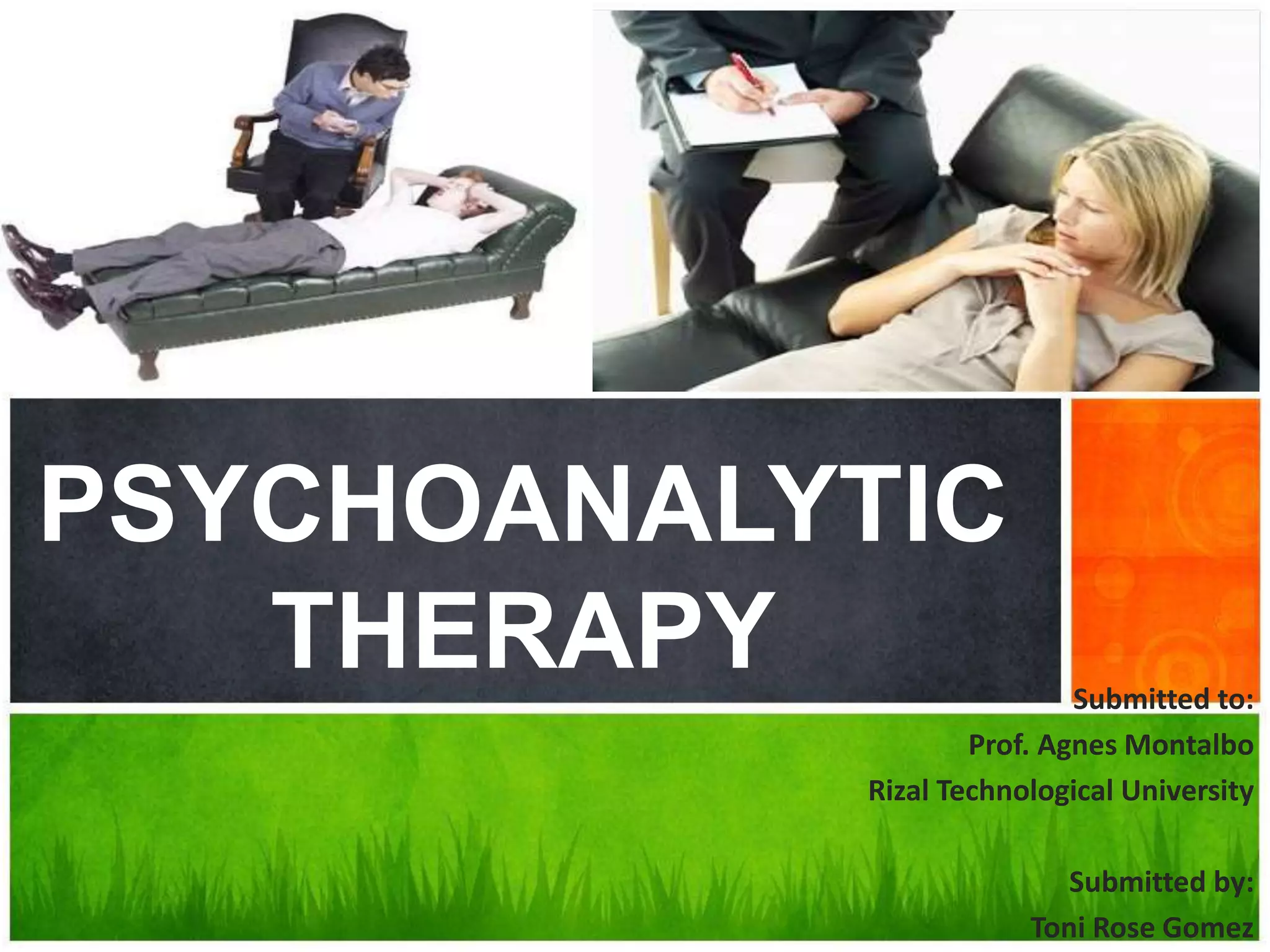 Psychoanalytic Therapy | PPTX | Mental Health | Diseases and Conditions