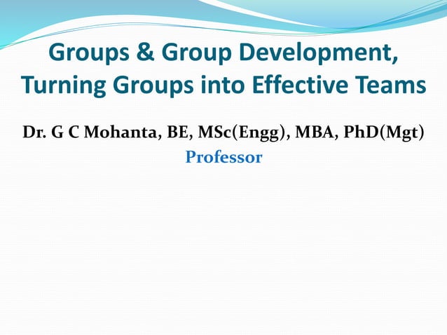 Group development and turning groups into effective teams | PPTX ...