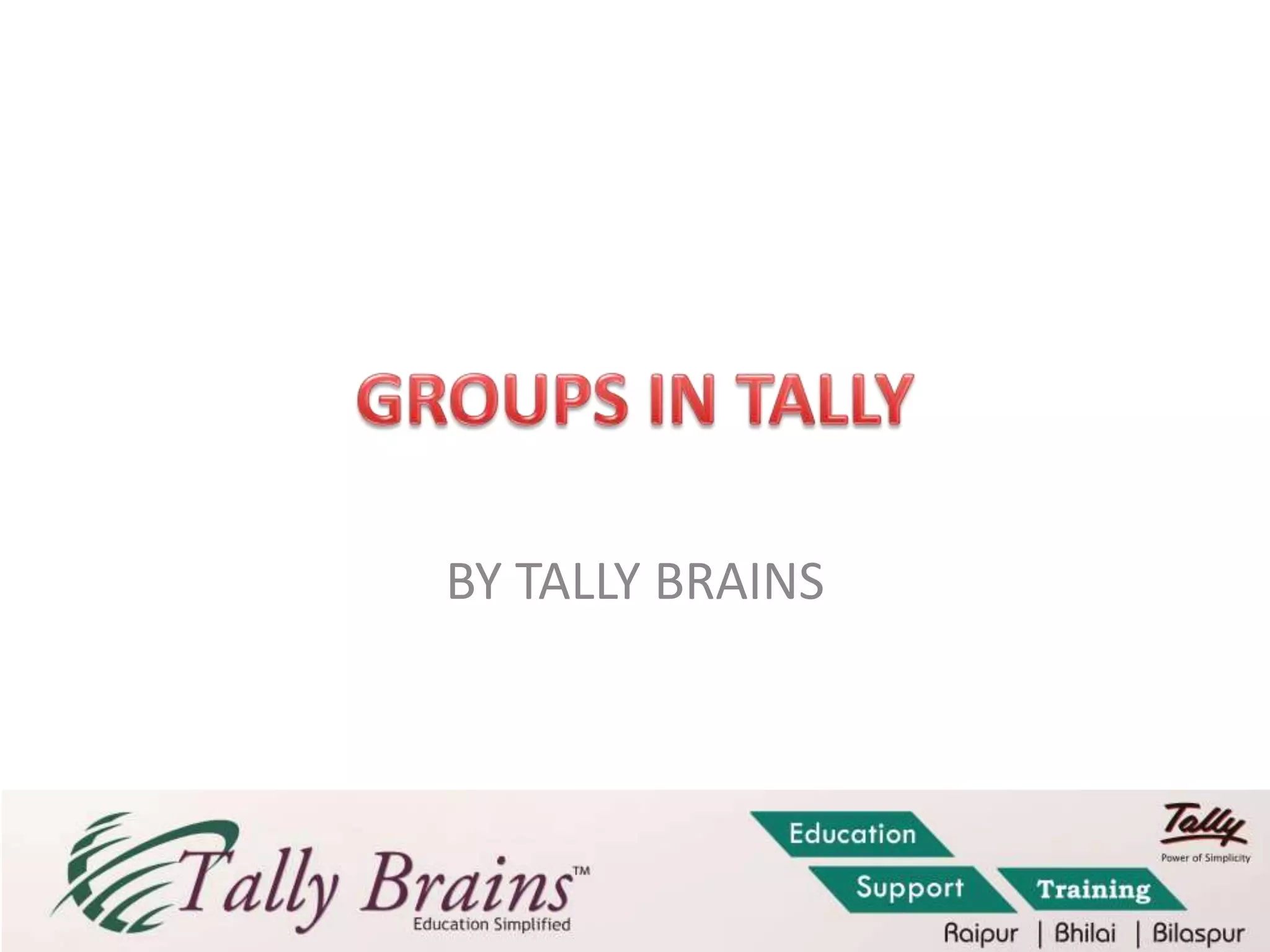 Groups in Tally.ERP 9 | PPTX
