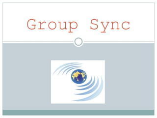 Group sync | PPT