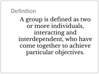 Group Team Behavior- Organisational behaviour characteristics | PPTX