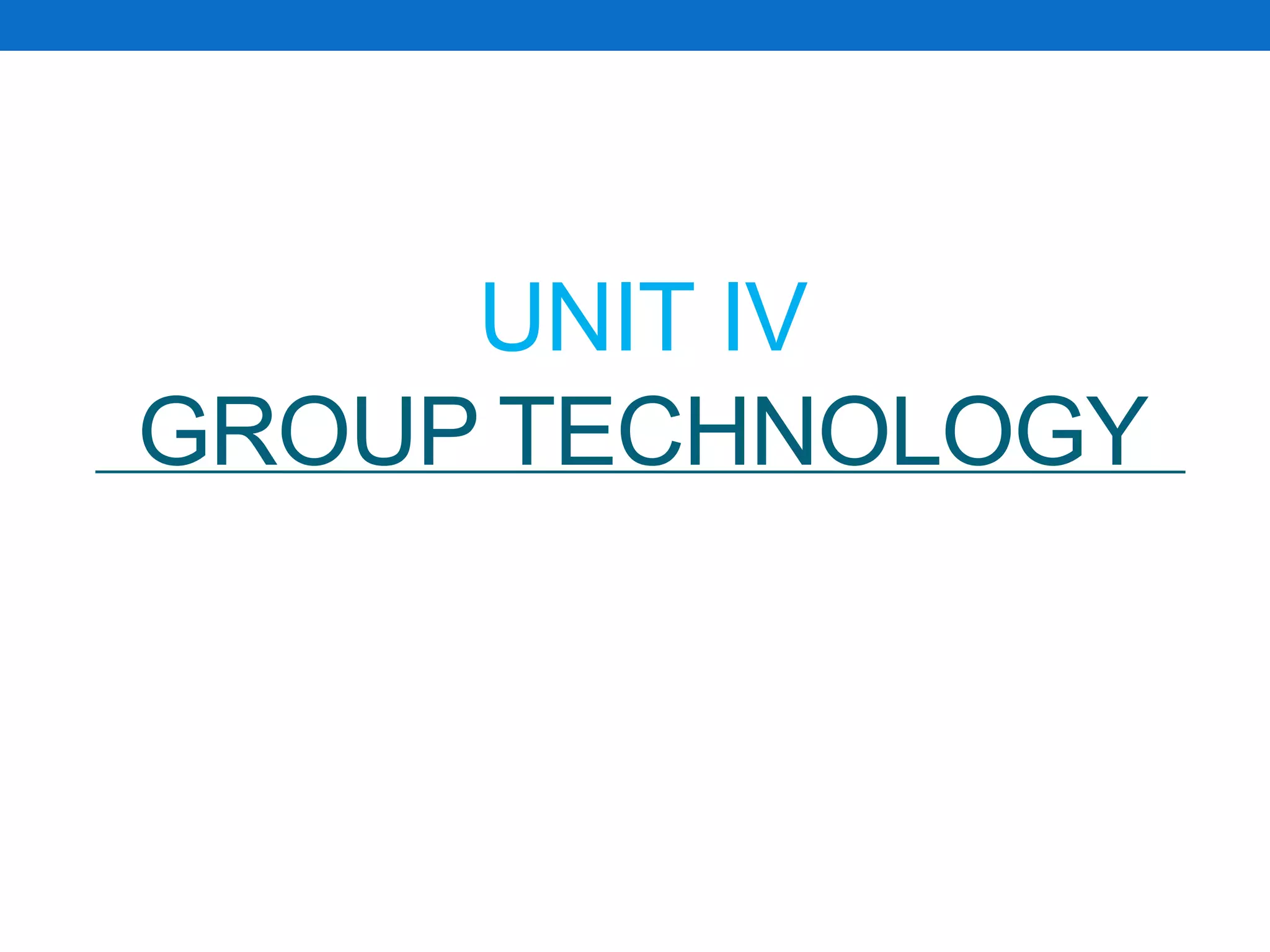 Group technology | PPTX