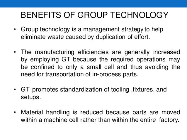 Group technology