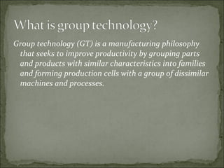 Group technology[1] | PPT