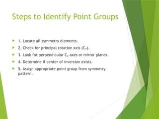 Group Theory in Chemistry, symmetry elements and application | PPTX